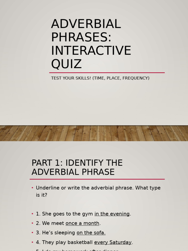 Kleber Adrian Pachay Quiroz - Adverbial Phrases Interactive Quiz | PDF