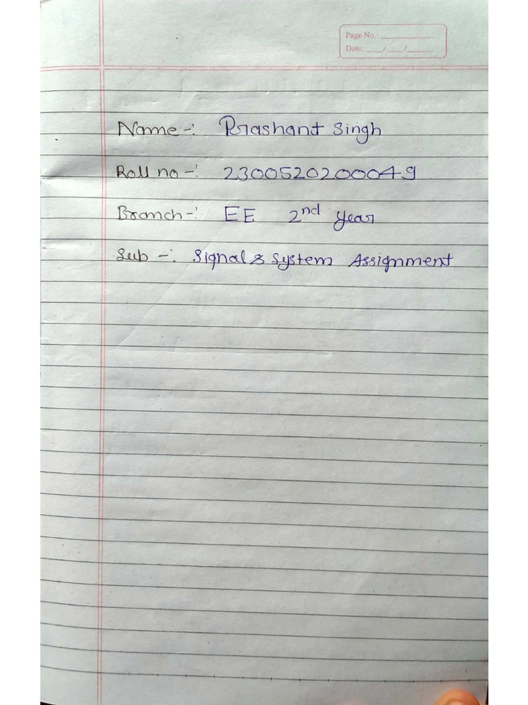 Signal & System Assignment - 1 - PRASHANT SINGH - EE 2nd Year - Roll - No. 49 | PDF