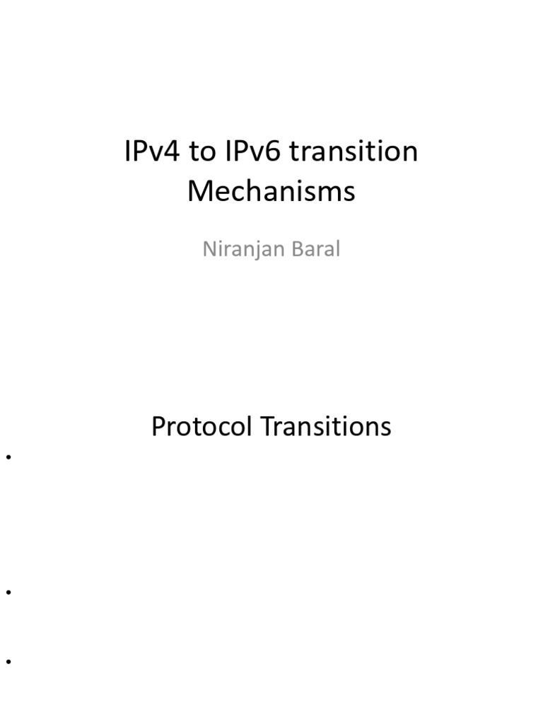 03 IPv4 To IPv6 Transition Mechanisms | PDF | I Pv6 | Internet Protocols
