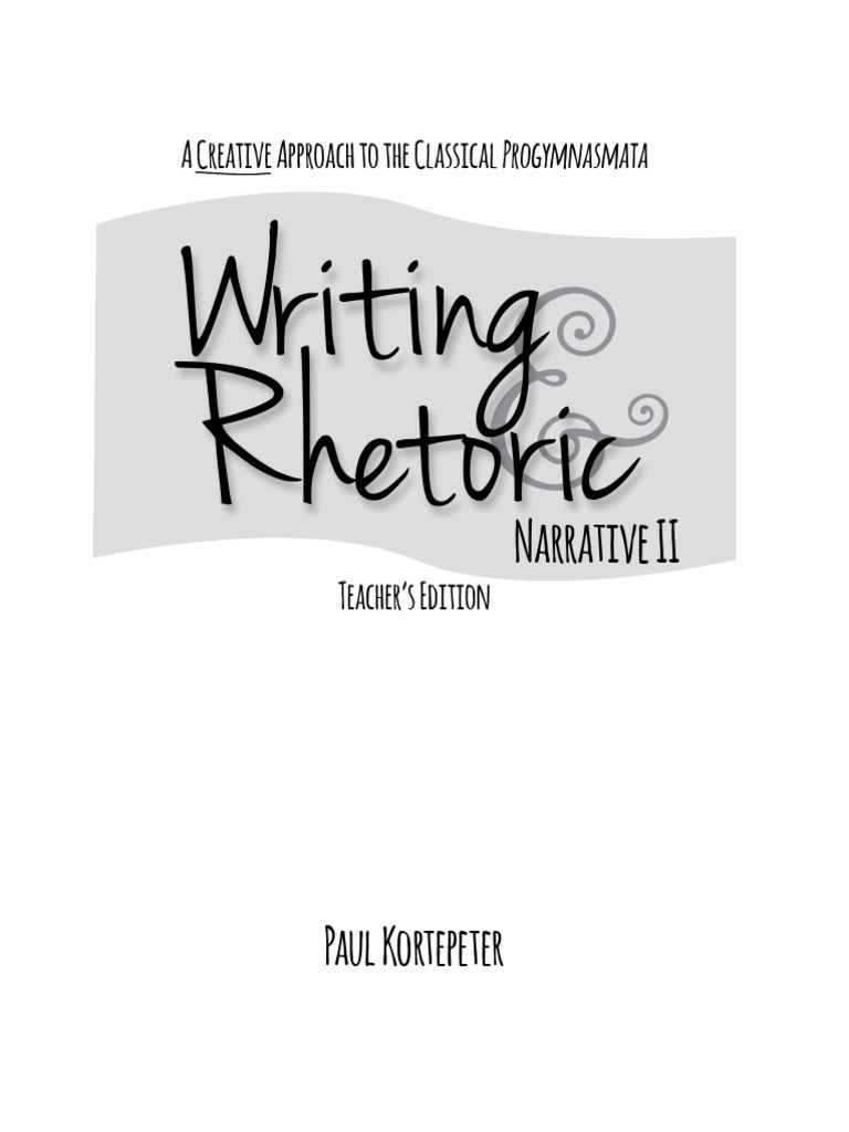 Progymnasmata Narrative II Guide | PDF | Rhetoric | Essays