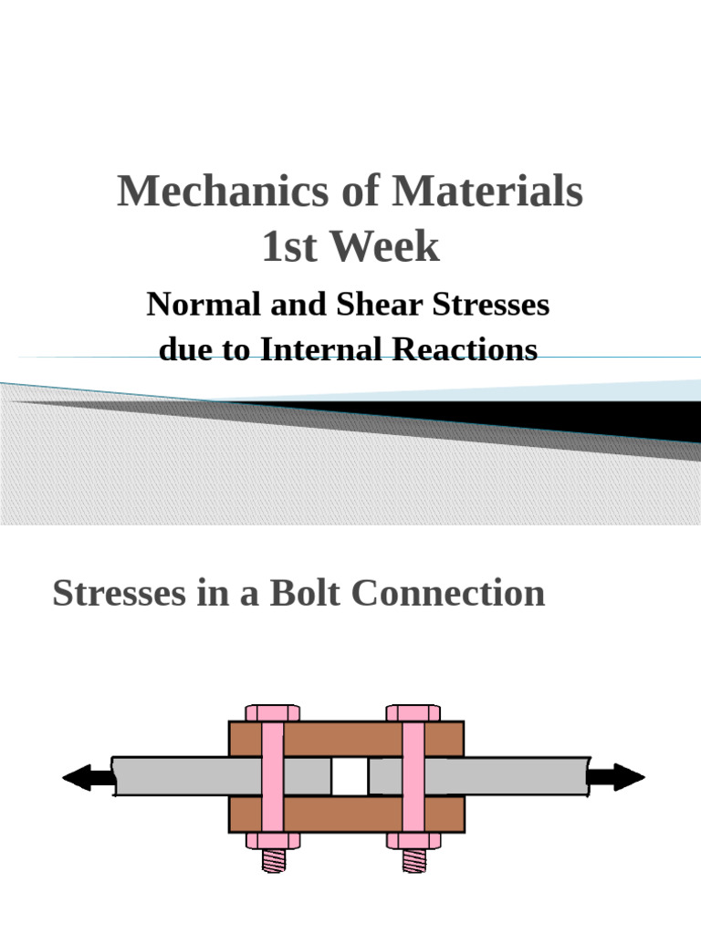 2nd Week Mechanics of Materials Shear and Normal Stresses in Joints | PDF