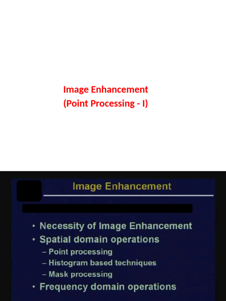 Lecture-17 Image Enhancement (POINT PROCESSING - I) | PDF