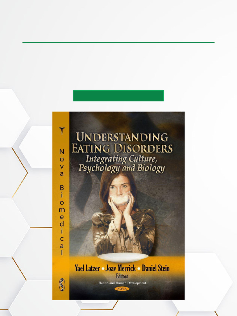 Understanding Eating Disorders Integrating Culture, Psychology and ...