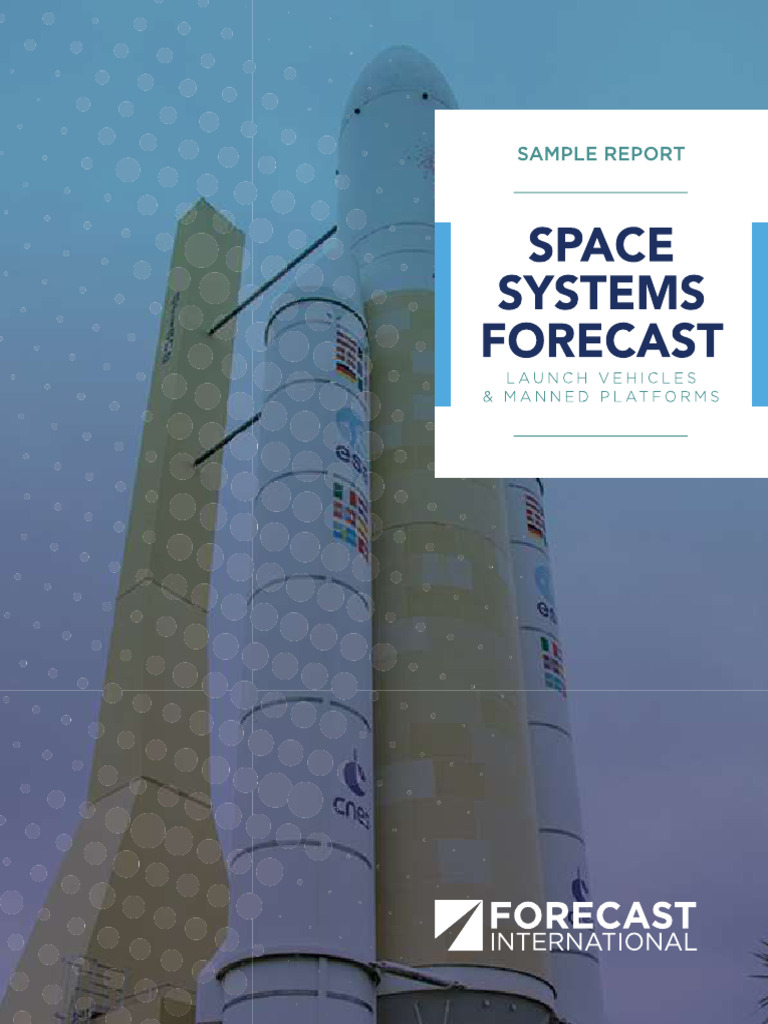 Space Systems Forecast Launch Vehicles and Crewed Platforms Sample ...
