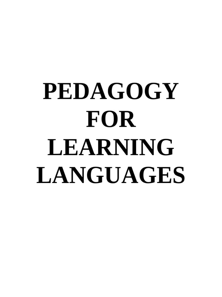 Pedagogy For Learning Languages | PDF | Language Education | Pedagogy