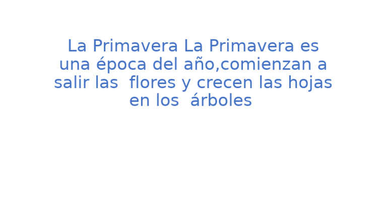 La Primavera La Primavera Es Una Época Del | PDF