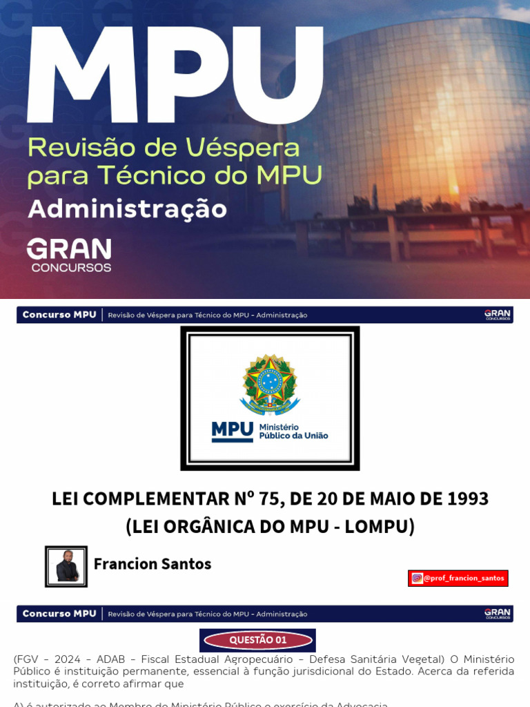 Análise da LOMPU e Prerrogativas do MPU | PDF | Promotor | Ministério ...