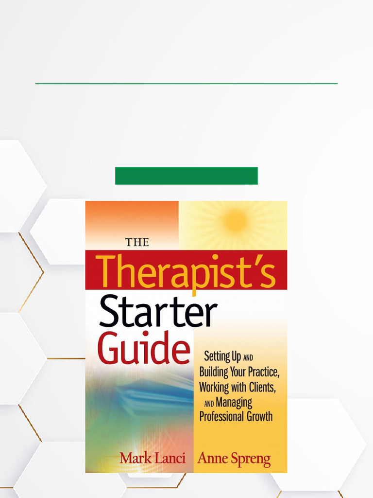 The Therapist's Starter Guide Setting Up and Building Your Practice ...