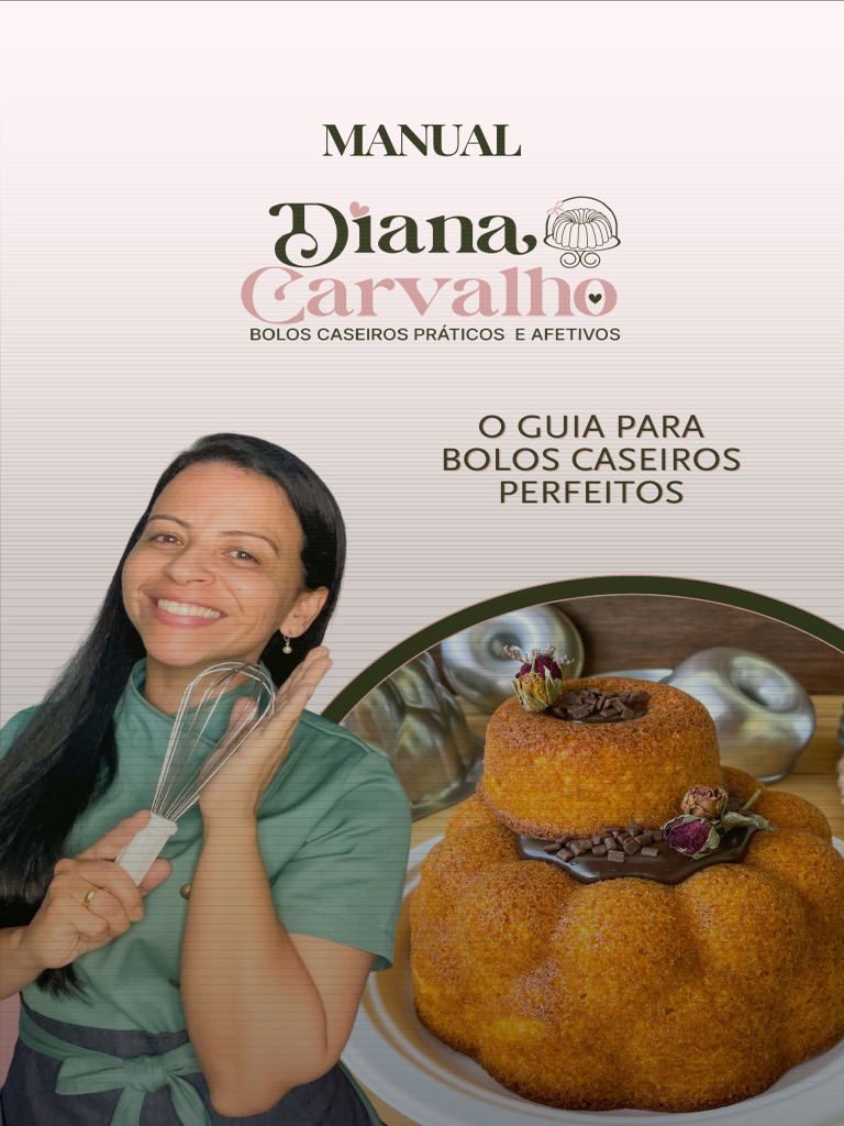 Manual Bolos Caseiros Práticos e Afetivos by Diana | PDF | Chocolate | Forno