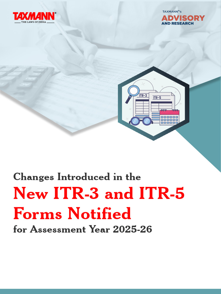 Taxmann's Analysis - Changes Introduced in The New ITR-3 and ITR-5 Forms Notified For Assessment ...