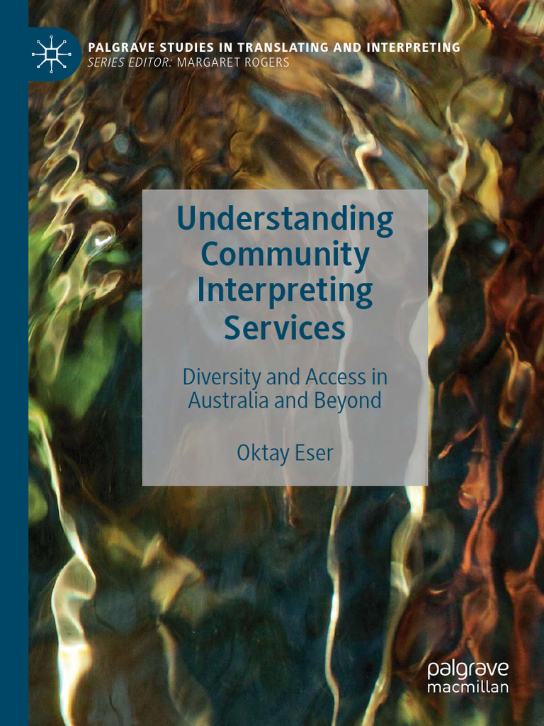 Understanding Community Interpreting Services_ Diversity and -- Oktay ...