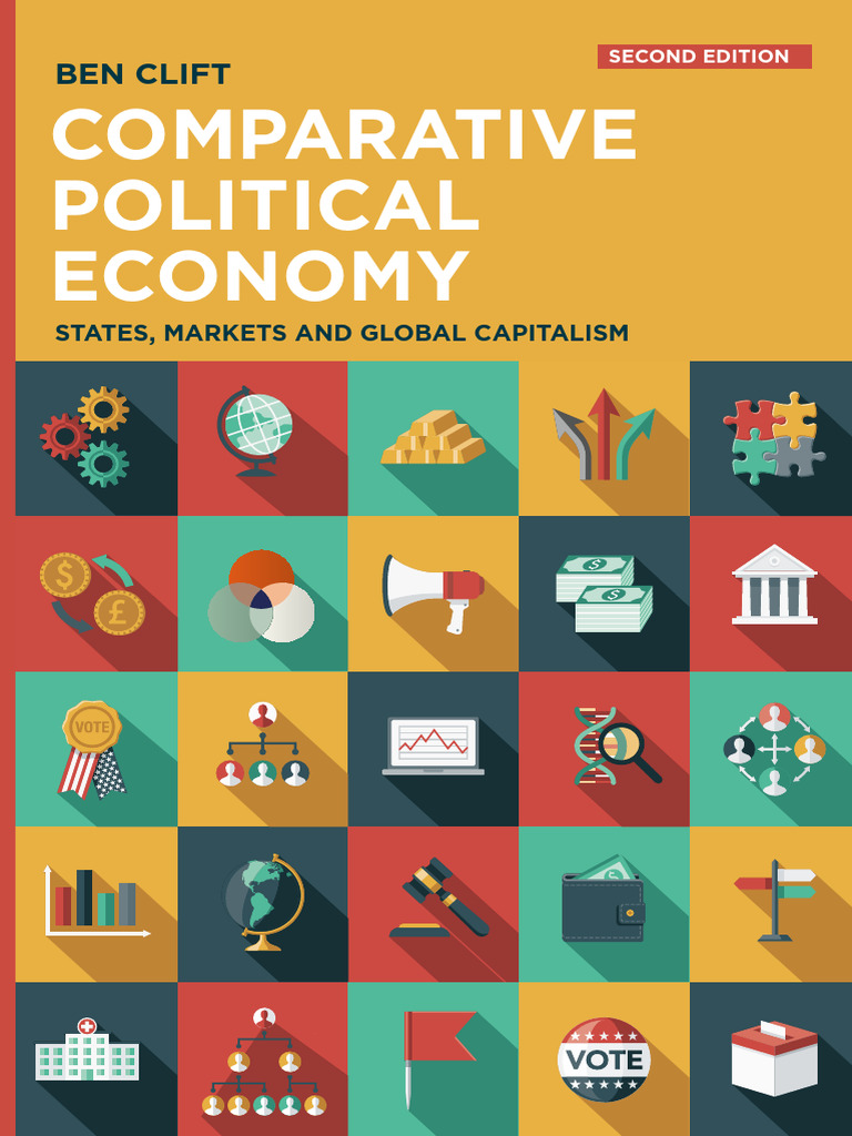 Comparative Political Economy - States, Markets and Global - Ben Clift ...