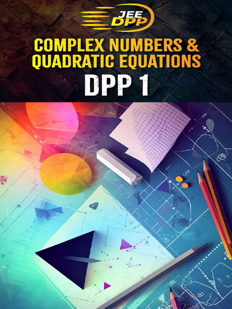 Quadratic Equation DPP 01 - 20241015171941375296 | PDF
