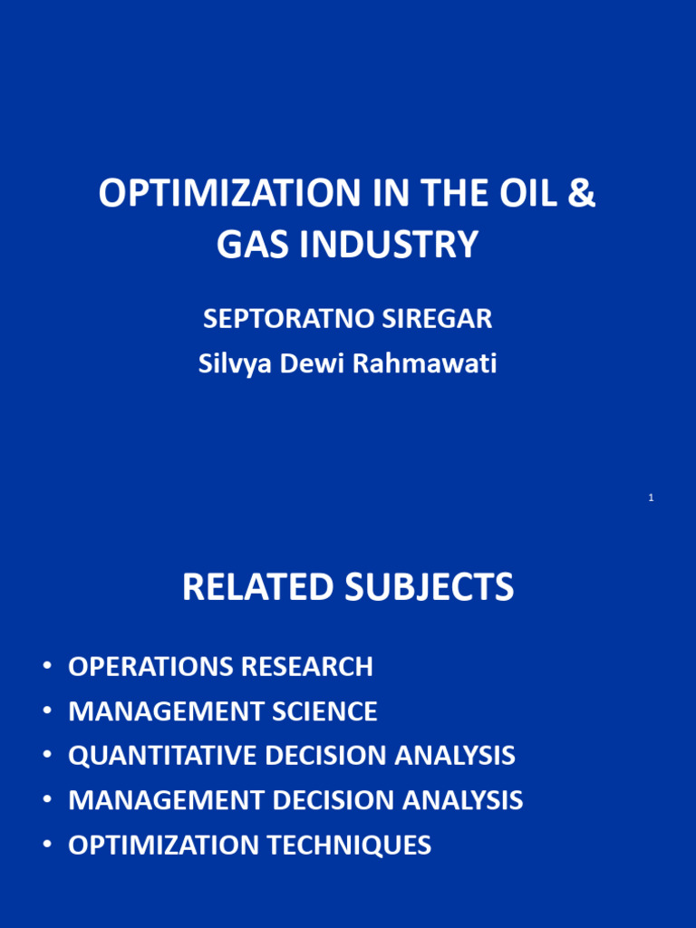 1727095439559 Optimisasi Di Industri Migas Slides w02 (1) | PDF ...