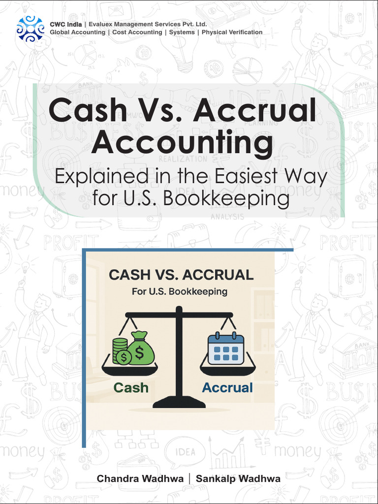 Cash Vs Accrual Accounting | PDF | Basis Of Accounting | Accounting & Bookkeeping