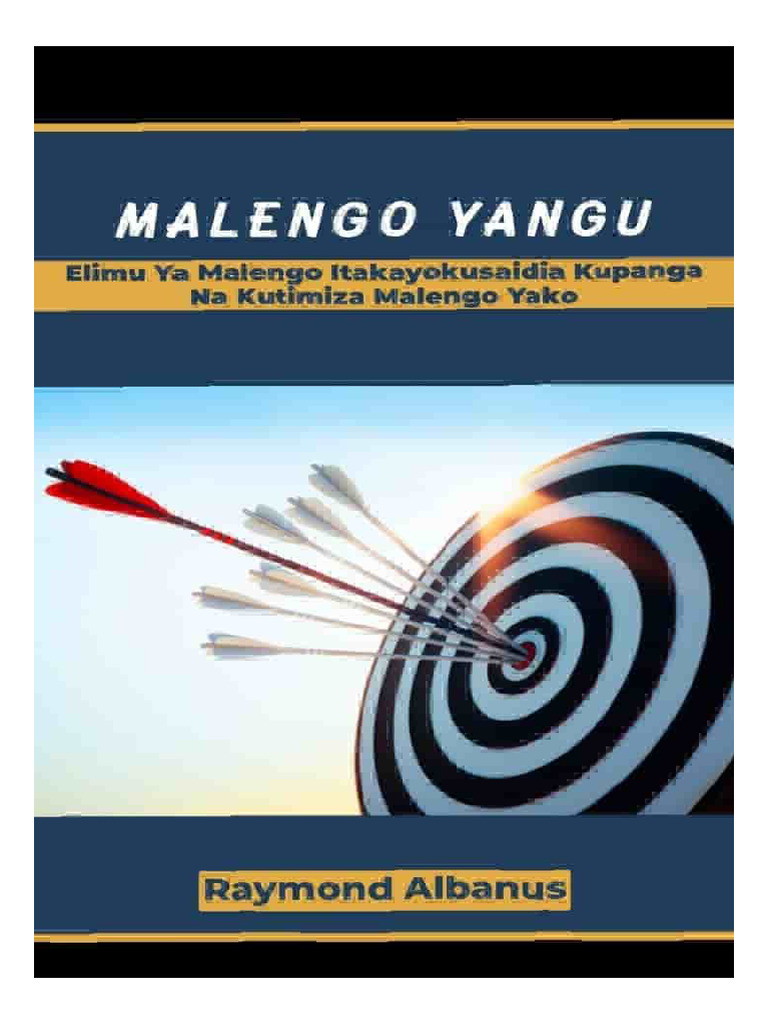 FREE Ebook MALENGO YANGU (Elimu Ya Malengo Itakayokusaidia Kupanga Na Kutimiza Malengo Yako ...