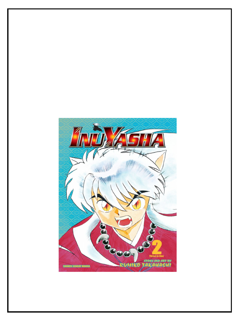 Inuyasha Vizbig Edition Vol 2 4th Edition Rumiko Takahashi Download | PDF
