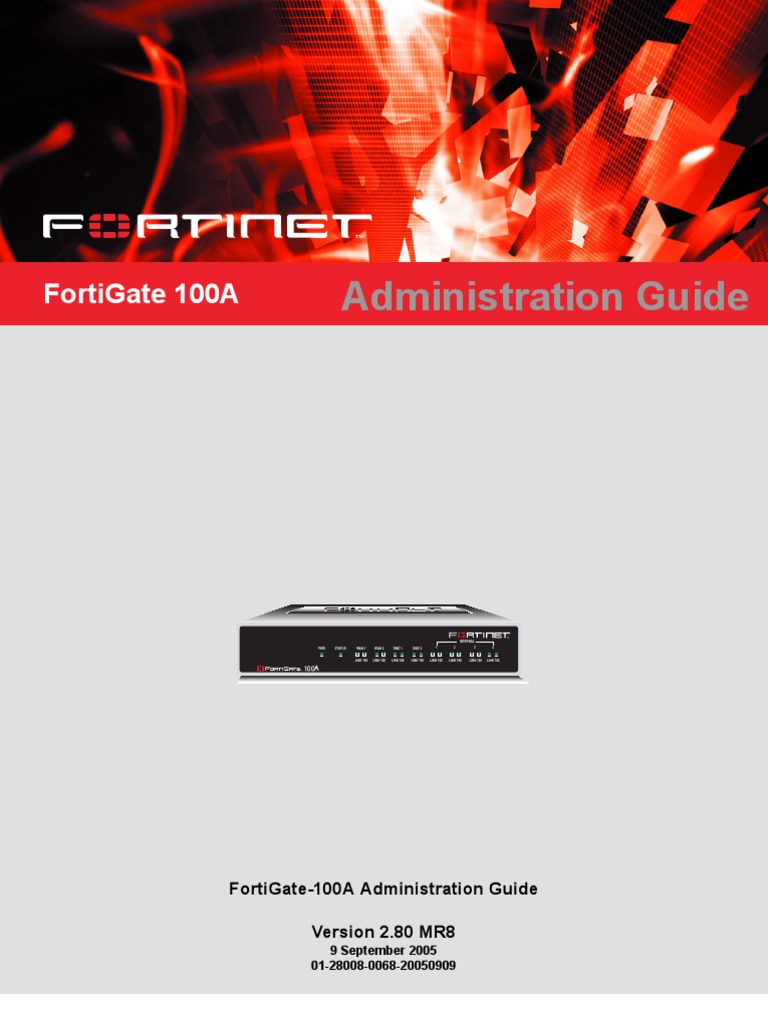 Fortigate 100A Administration Guide | PDF | Ip Address | Firewall (Computing)