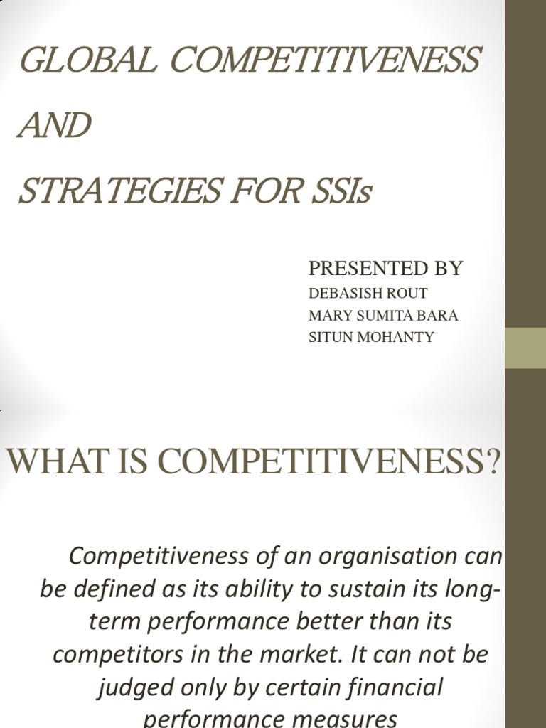 Global Competitiveness Strategies for SSIs | PDF | Competition | Employment