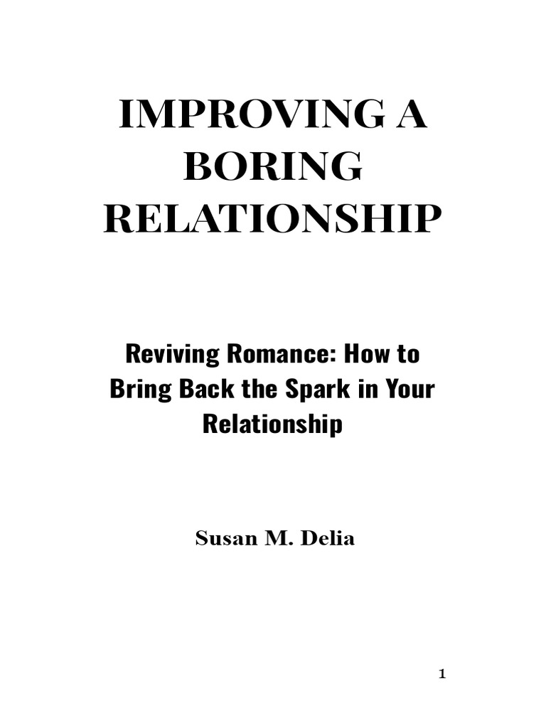 Revive Your Boring Relationship Now | PDF | Intimate Relationships ...