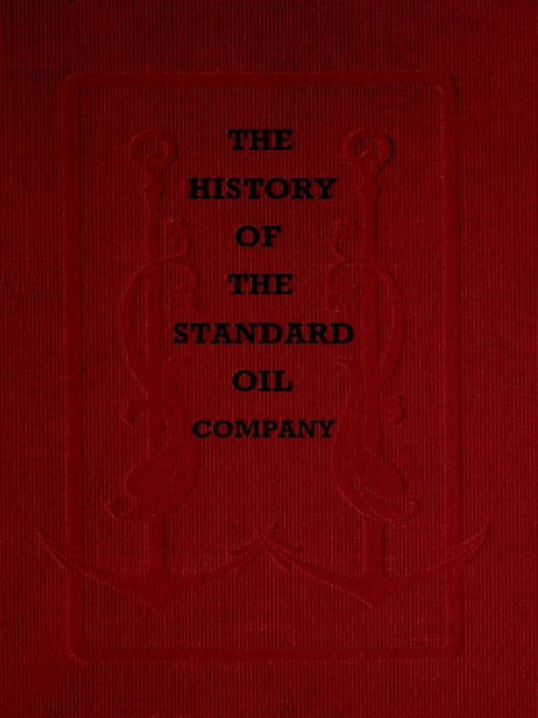 The History of The Standard Oil - Ida M. Tarbell | PDF