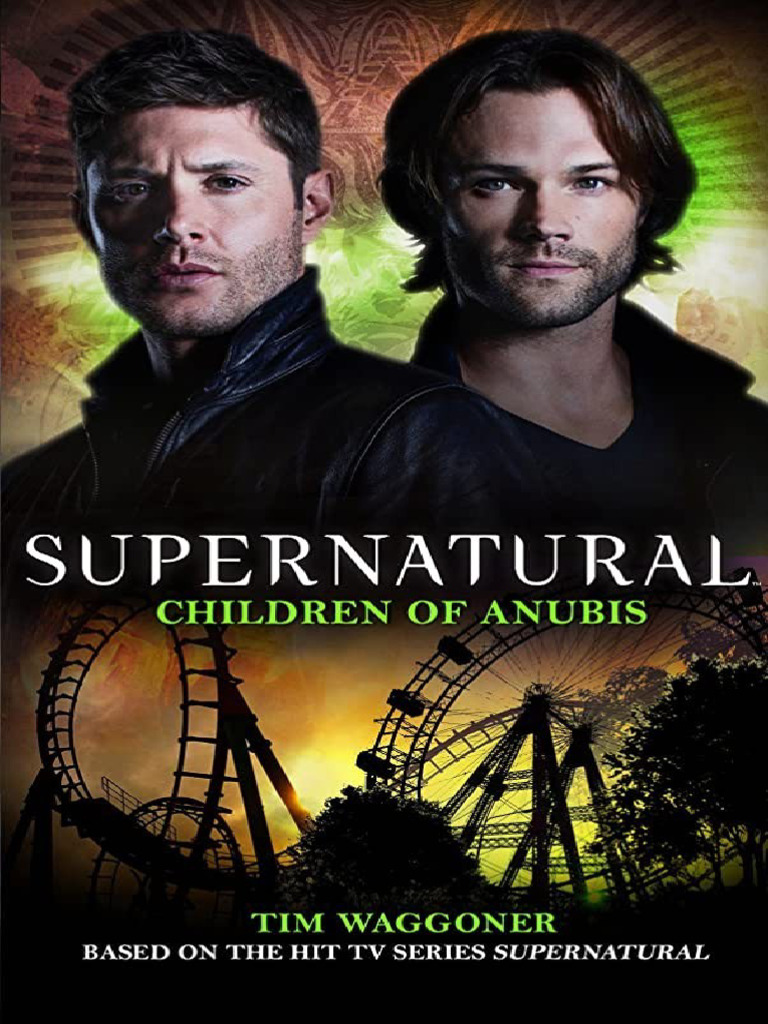 Supernatural #17 - Tim Waggoner - Children of Anubis | PDF