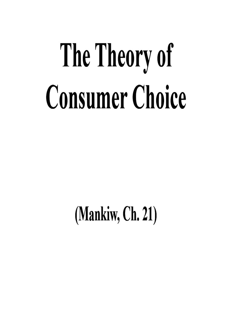 Video9 Theory of Consumer Choice | PDF | Business Economics | Consumers