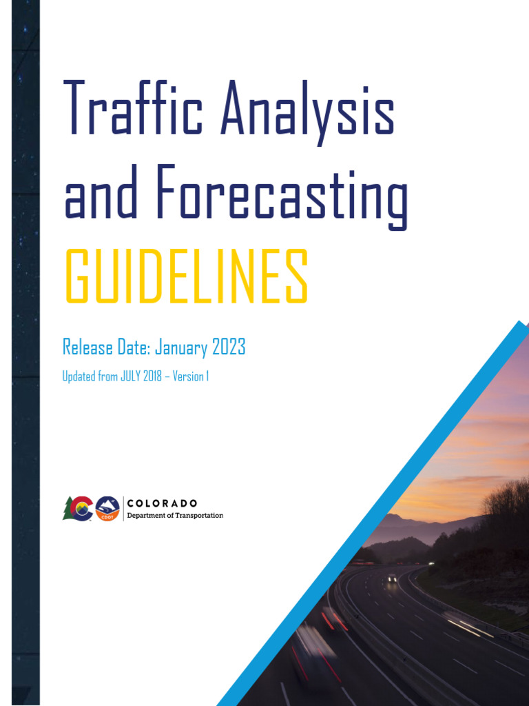 CDOT Traffic Analysis and Forecasting Guidlines (TAF) - 2023 | PDF | Interchange (Road ...