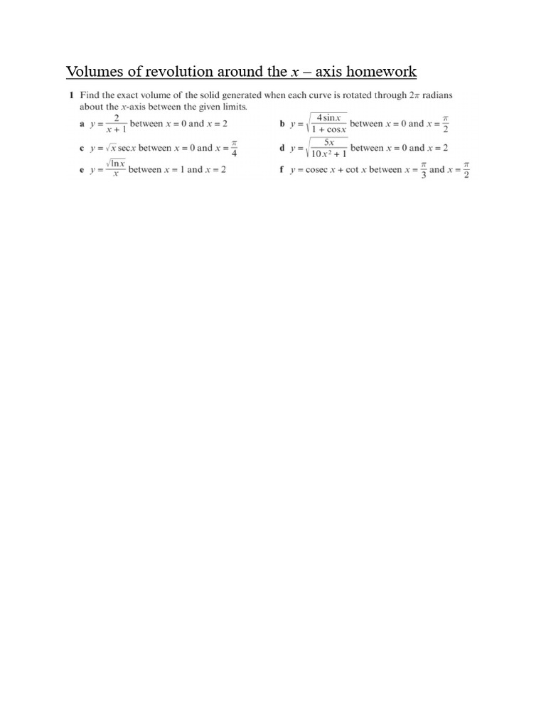 Volumes of Revolution Around The X Axis Homework - 1 - 2 | PDF