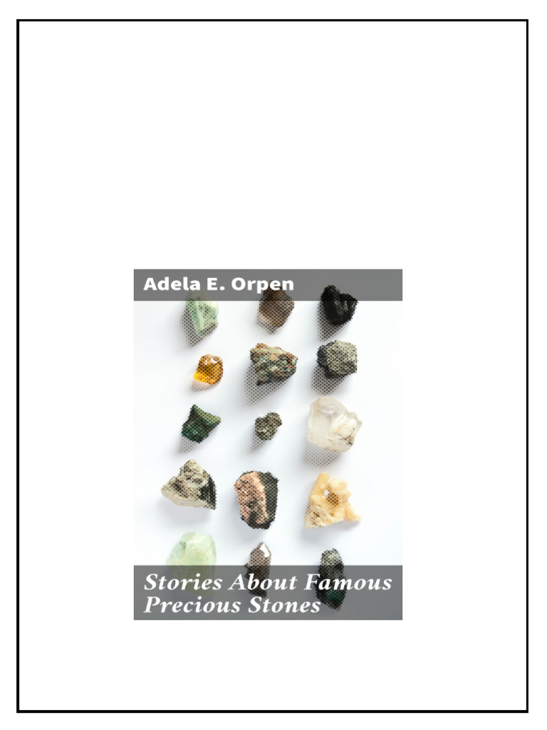 Stories About Famous Precious Stones Adela E Orpen Download | PDF ...