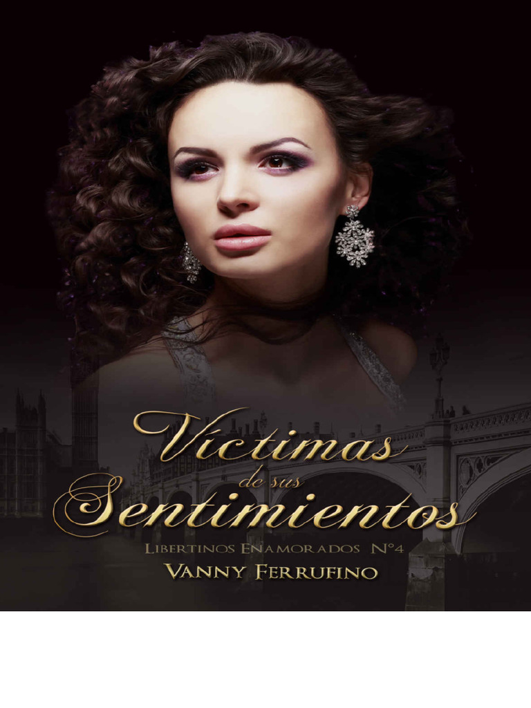 #4 Vanny Ferrufino - Víctimas de Sus Sentimientos | PDF