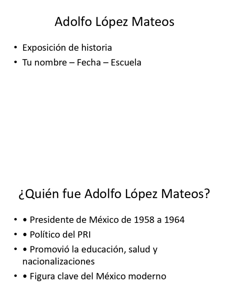 Adolfo Lopez Mateos Presentacion | PDF