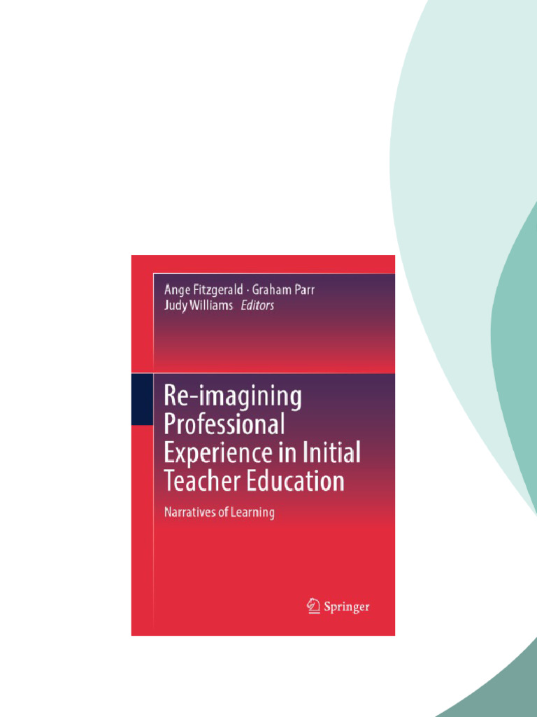 Reimagining professional experience in initial teacher education ...