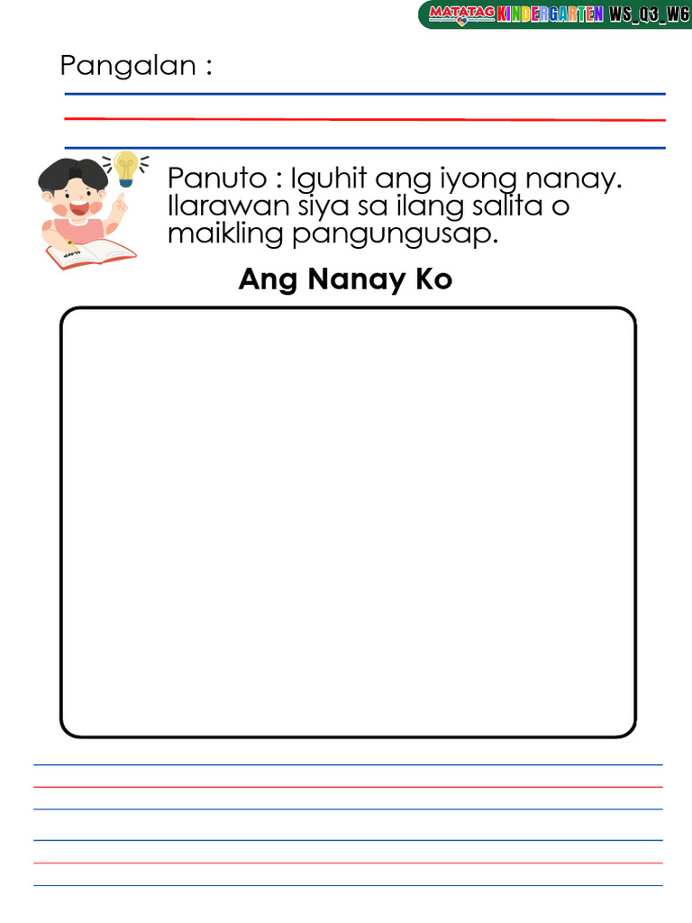 Panuto: Iguhit Ang Iyong Nanay. Ilarawan Siya Sa Ilang Salita o ...