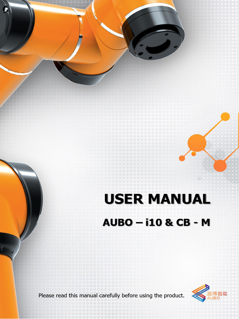 AUBO-i10 & CB-M User Manual-V4.5.13-20230728 | PDF | Safety | Risk