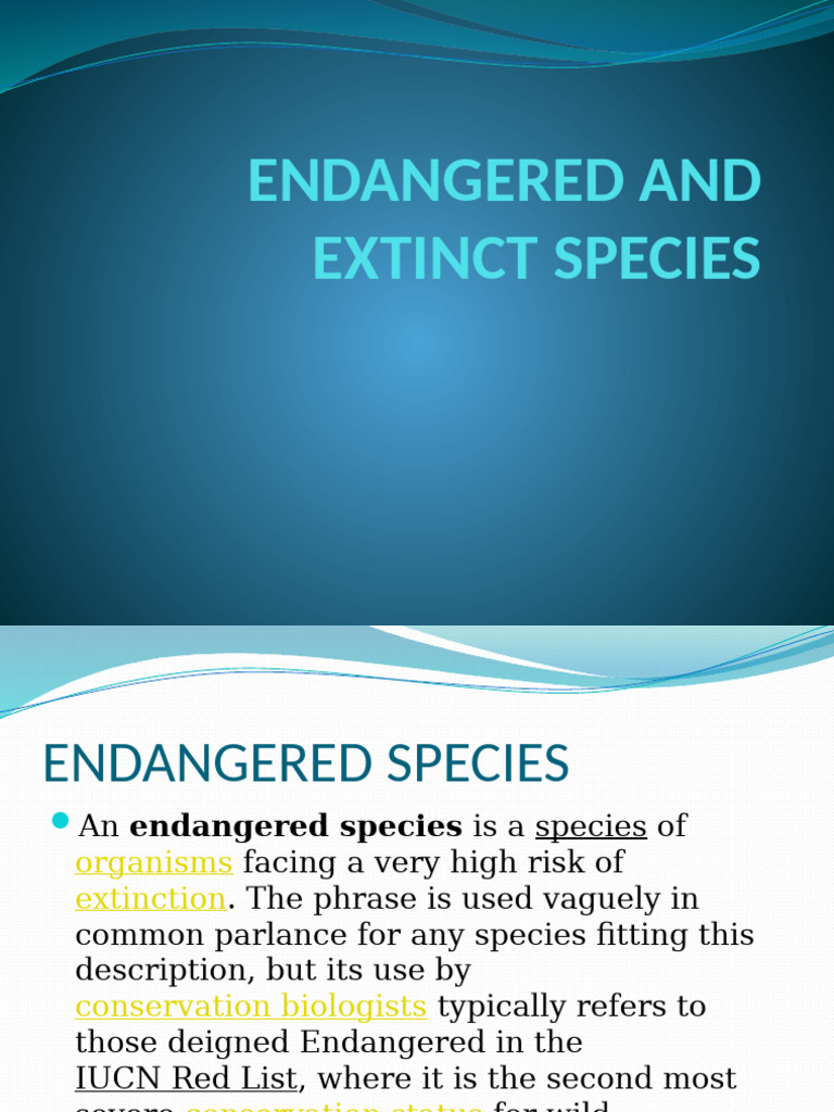 Endangered and Extinct Species Overview | PDF | Extinction | Endangered ...
