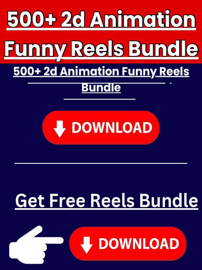 500+ Funny 2D Animation Reels Bundle | PDF