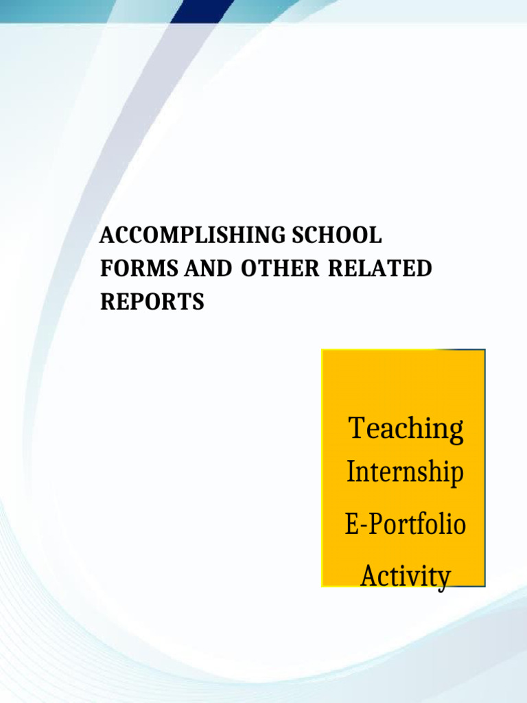 Ti Activity 7 Accomplishing Reports Forms | PDF | Teachers | Schools