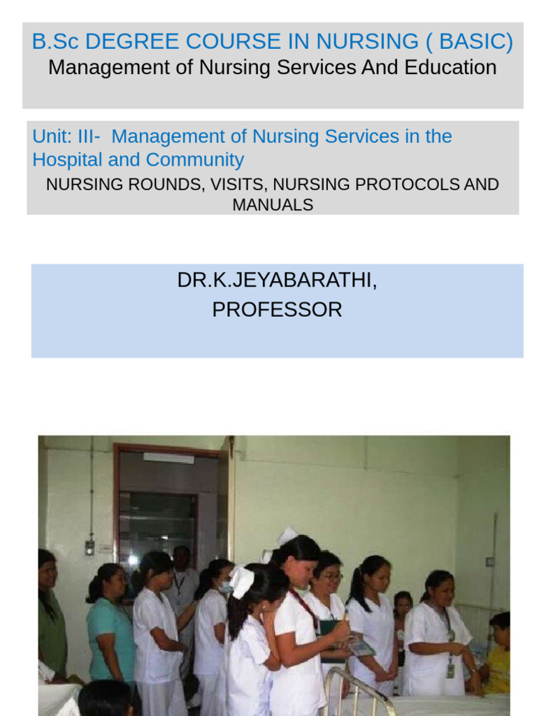 Management-15.06.20-Nursing Rounds, Visits, Nursing Protocols and ...