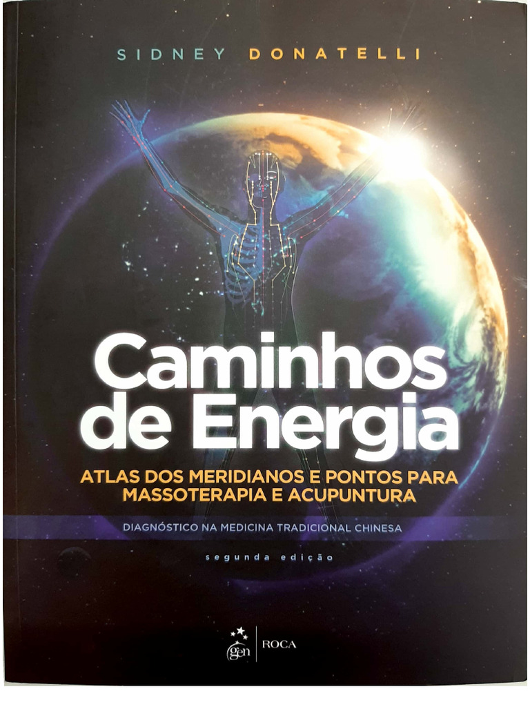 MTC - Atlas Dos Meridianos para Acupuntura e Massoterapia - Sidney ...