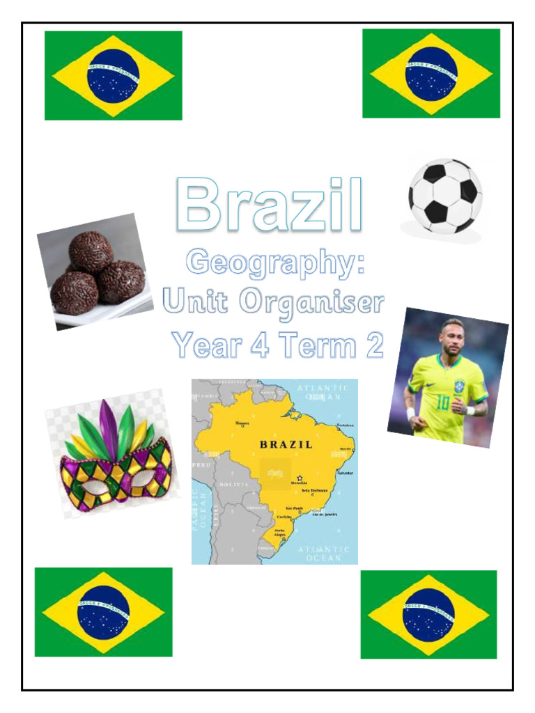 Year 4 Term 2 Brazil Unit Organiser | PDF | Rainforest | Amazon Rainforest