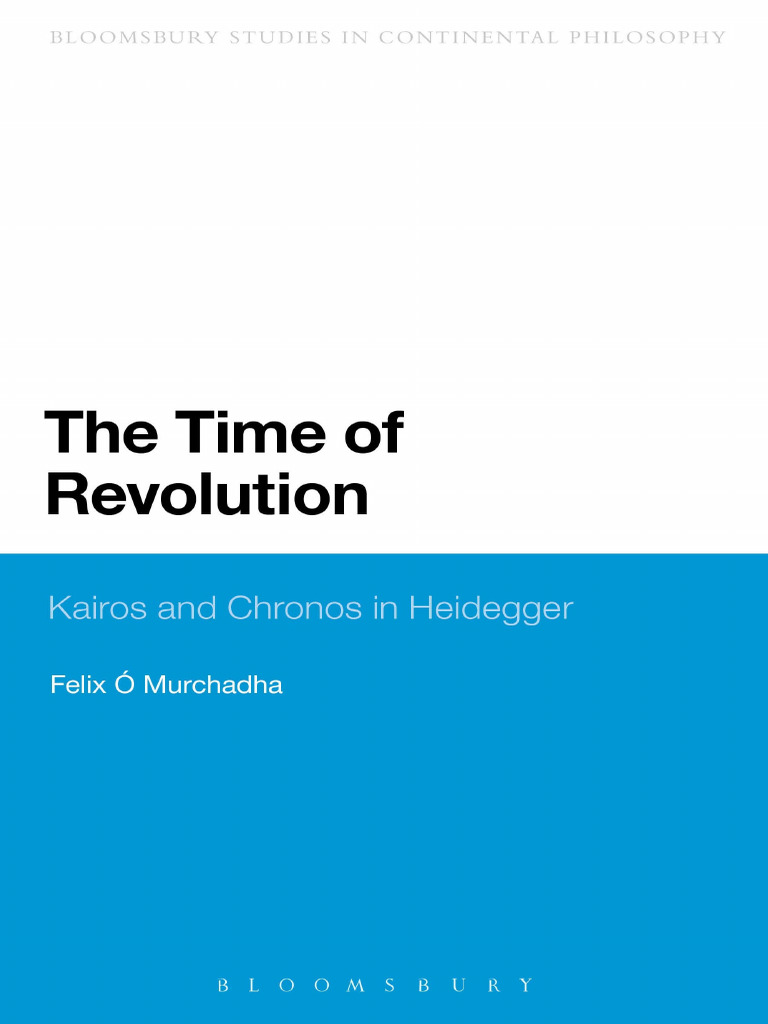 Félix Ó Murchadha - The Time of Revolution - Kairos and Chronos in ...