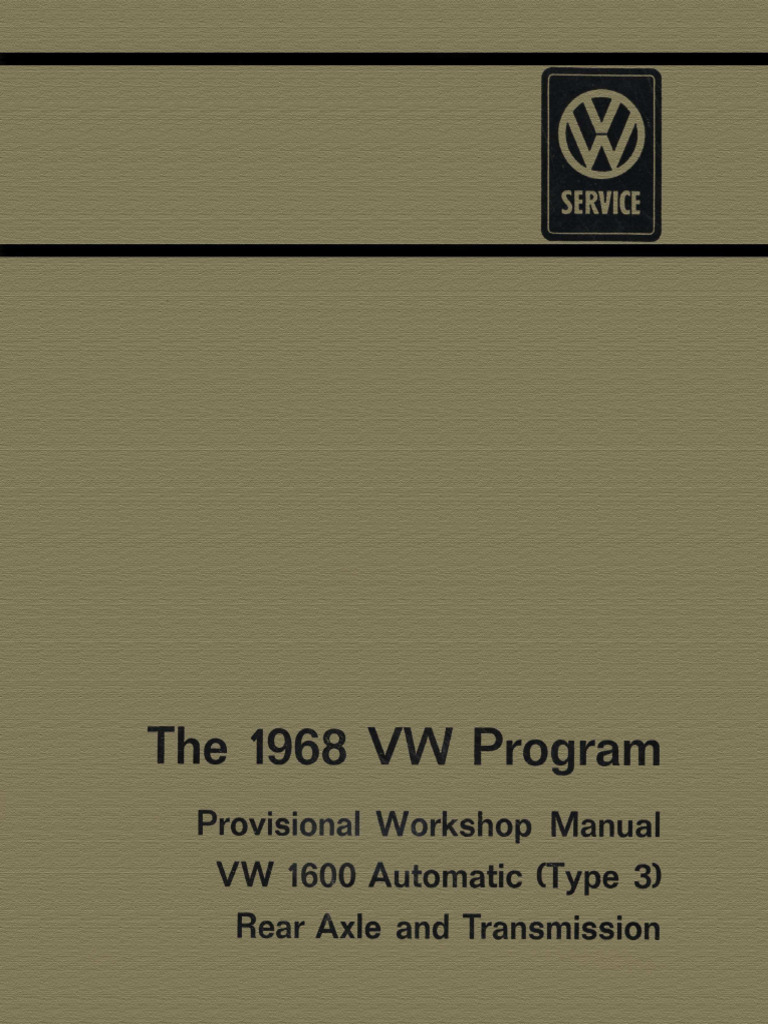 1968 VW 1600 Automatic Rear Axle and Transmission | PDF