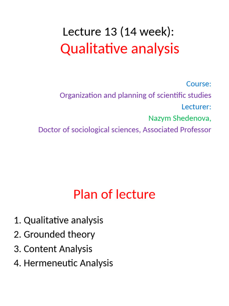 Lecture 13 - Qualitative Analysis | PDF | Hermeneutics | Qualitative Research
