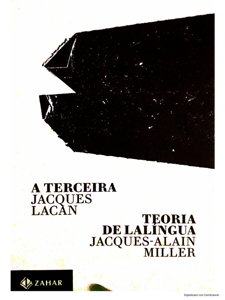 LACAN, Jacques - A Terceira - MILLER, Jacques-Alain - Teoria de ...