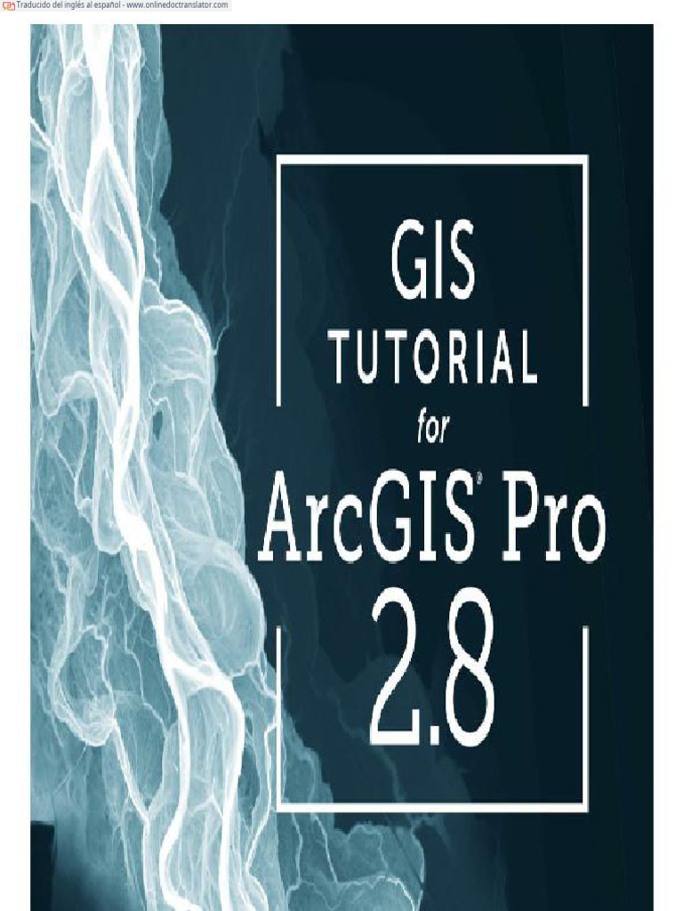 Tutorial GIS para ArcGIS Pro 2.8 Por Wilpen L. Gorr, Kristen S. Kurland | PDF | Sistema de ...