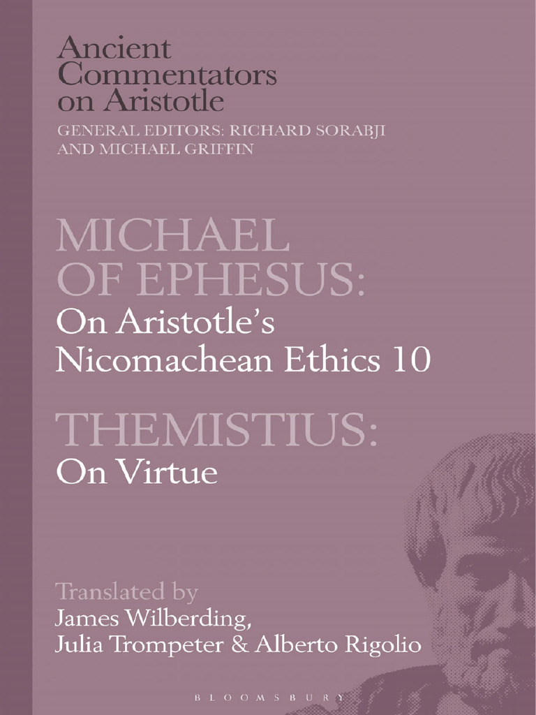 Michael of Ephesus - On Aristotle's Nicomachean Ethics 10 - Wilberding ...