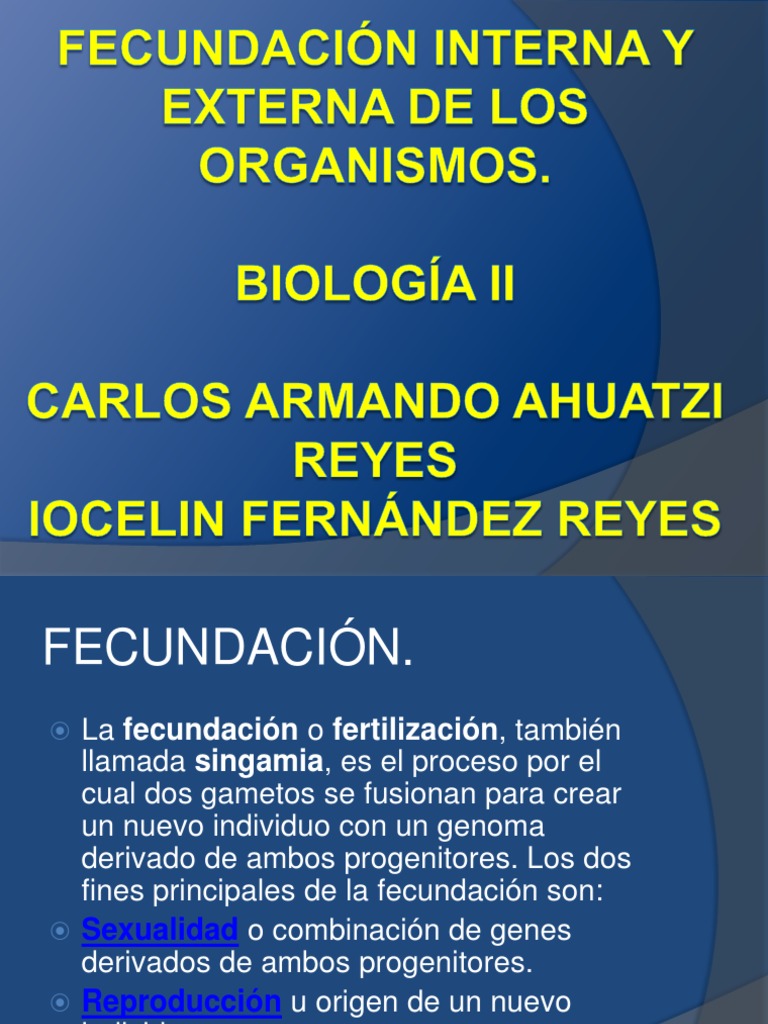 Fecundación Interna y Externa de Los Organismos | Descargar gratis PDF | Reproducción | Procesos ...