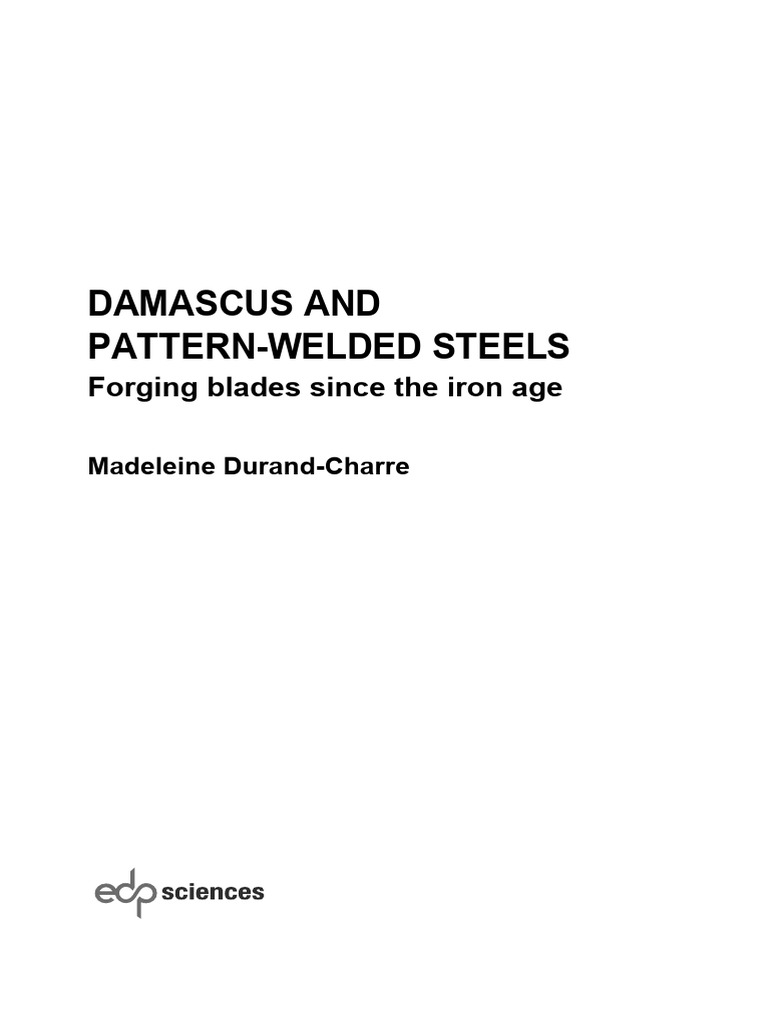 Damascus and Pattern-Welded Steels | PDF | Iron | Iron Ore