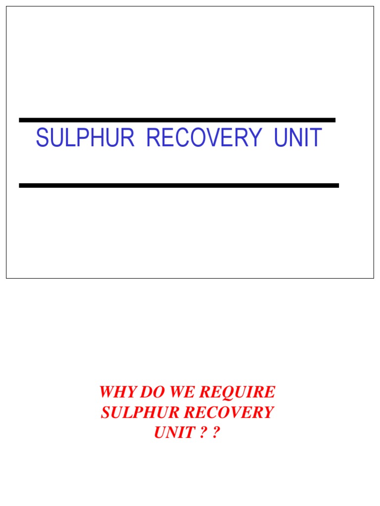 Sulphur Recovery Unit | Furnace | Sulfur